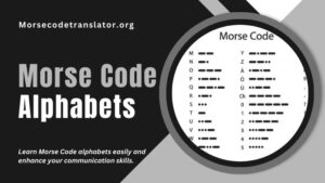 5 Easy Way to Learn Morse Code Alphabets {GUIDED}